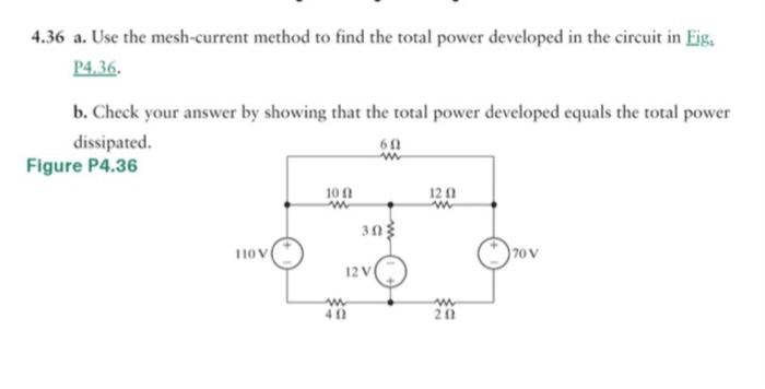 Solved 4.36 a. Use the mesh-current method to find the total | Chegg.com