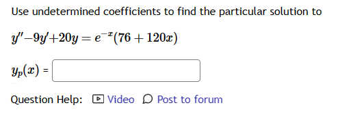 Solved Use undetermined coefficients to find the particular | Chegg.com