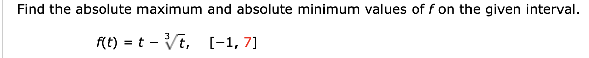 Solved Find the absolute maximum and absolute minimum values | Chegg.com