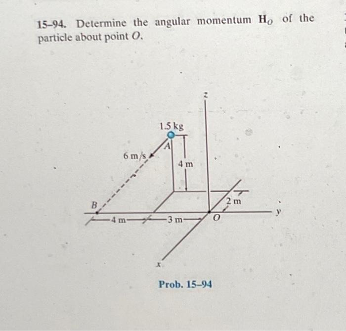 Solved 15-94. Determine the angular momentum Ho of the | Chegg.com