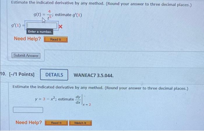 Solved Estimate the indicated derivative by any method. | Chegg.com