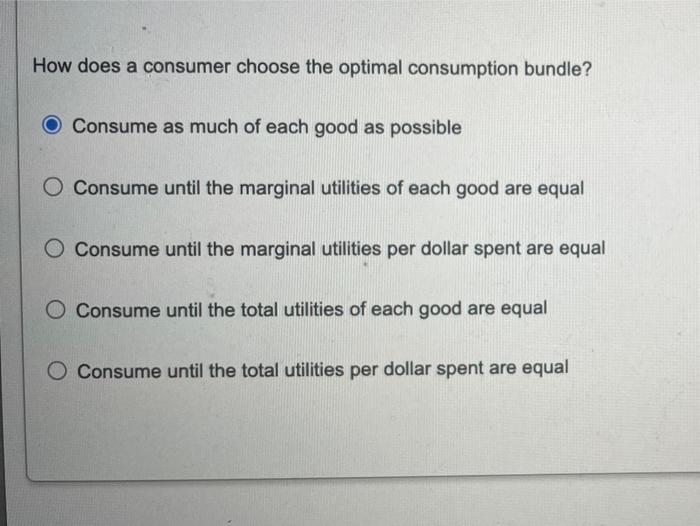 Solved How does a consumer choose the optimal consumption | Chegg.com