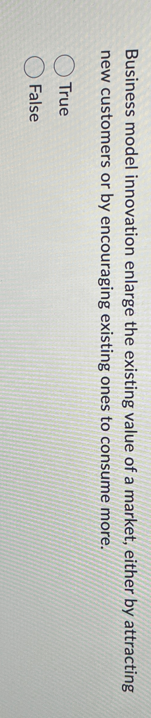 Solved Business model innovation enlarge the existing value | Chegg.com