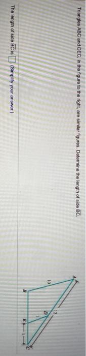 Solved Triangles ABC and DEC, In the figure to the right, | Chegg.com