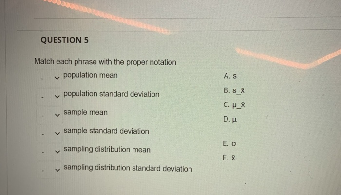 Solved QUESTION 5 Match each phrase with the proper notation | Chegg.com