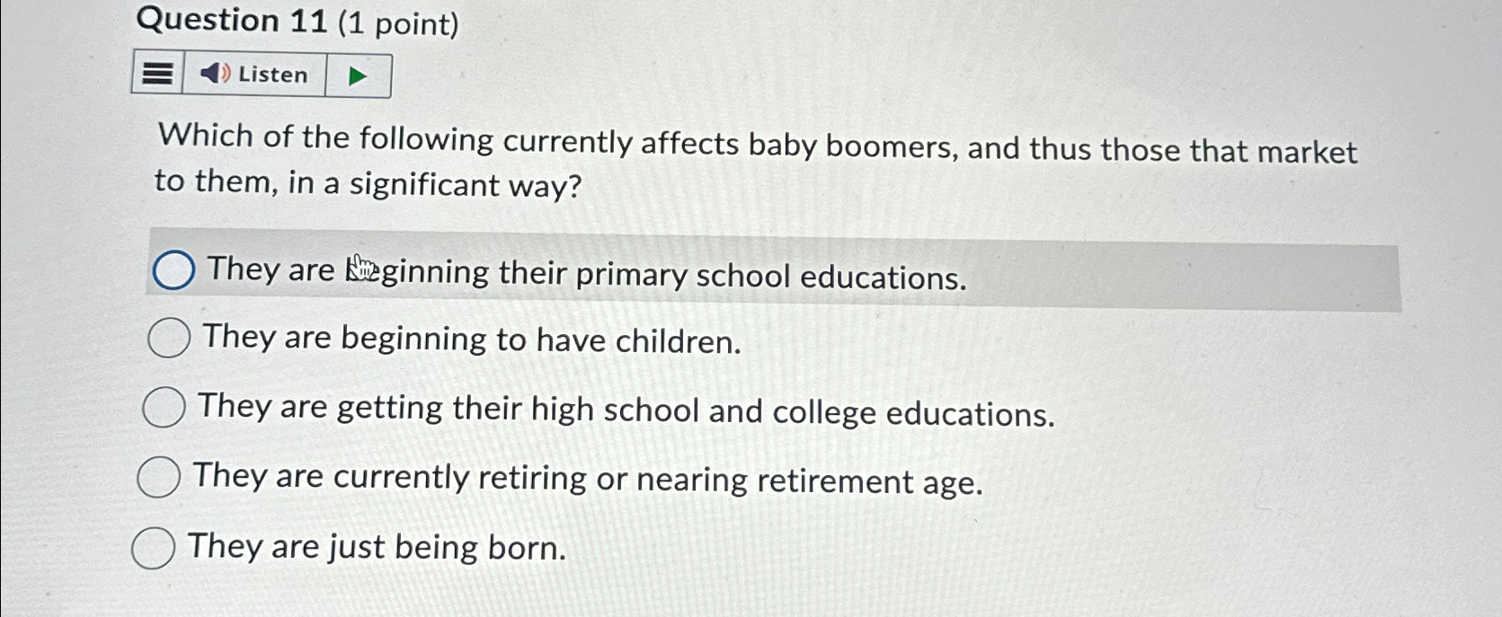 Solved Question 11 (1 ﻿point)ListenWhich of the following | Chegg.com