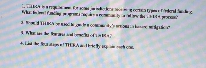 Solved 1. THIRA is a requirement for some jurisdictions | Chegg.com