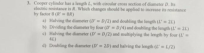 Solved Cooper cylinder has a length L, with circular cross | Chegg.com