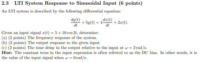 Solved 2.3 ﻿LTI System Response to Sinusoidal Input (6 | Chegg.com