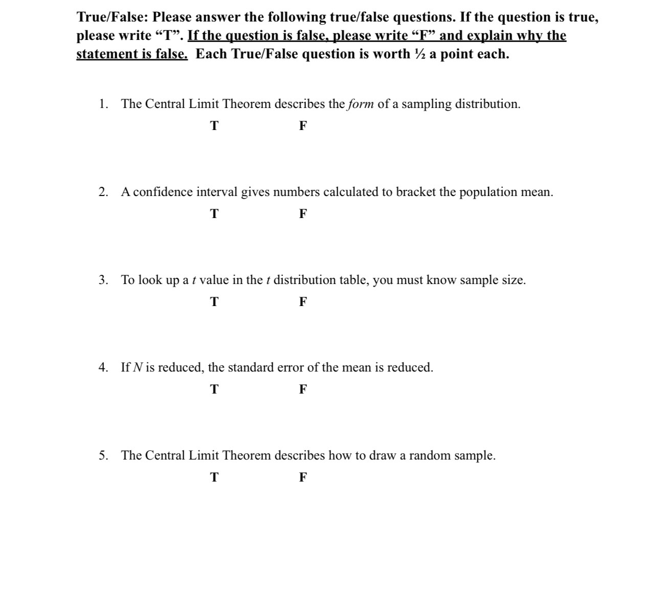 Solved True/False: Please answer the following true/false | Chegg.com Solved True/False: Please answer the following true/false | Chegg.com