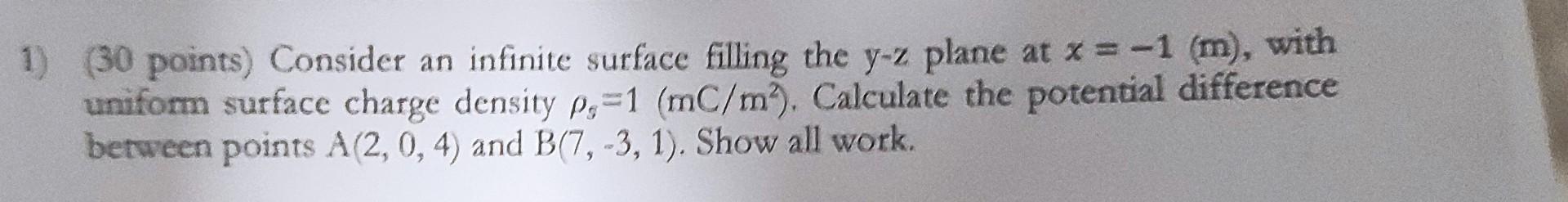 Solved ( 30 points) Consider an infinite surface filling the | Chegg.com