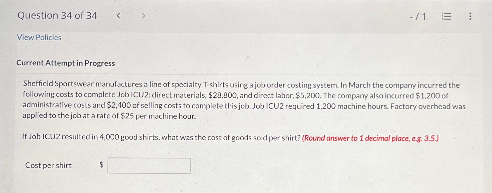 Solved Question 34 ﻿of 34View PoliciesCurrent Attempt in | Chegg.com
