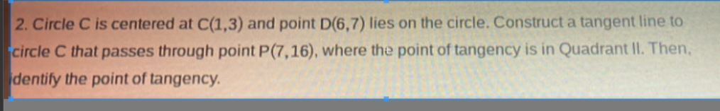 Solved Circle C is Centered At C 1 3 and Point D 6 7