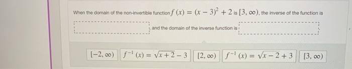 Solved When the domain of the non-invertible function f (x) | Chegg.com