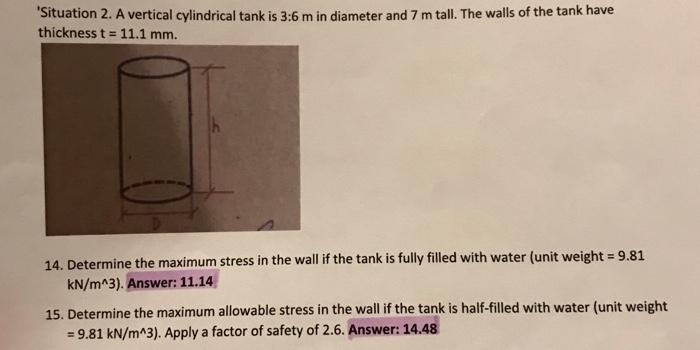 Solved 'Situation 2. A vertical cylindrical tank is 3:6 m in | Chegg.com