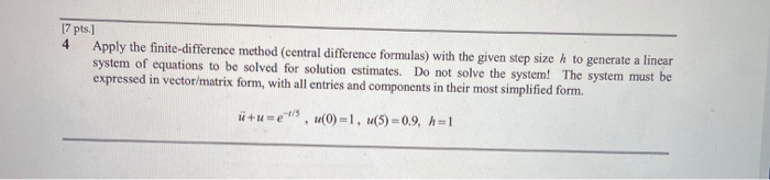 Solved 17 pts.) Apply the finite-difference method (central | Chegg.com