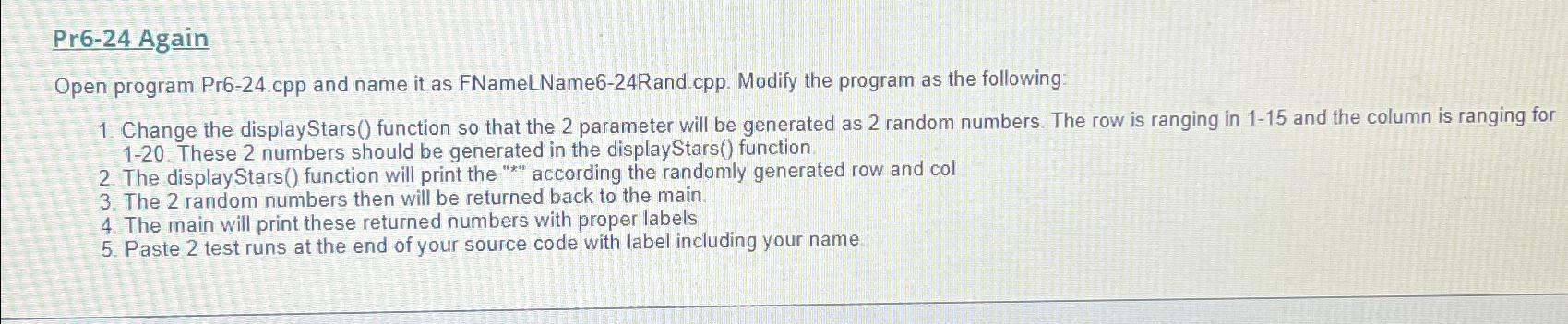 Solved Pr6-24 ﻿AgainOpen program Pr6-24 ﻿cpp and name it as | Chegg.com