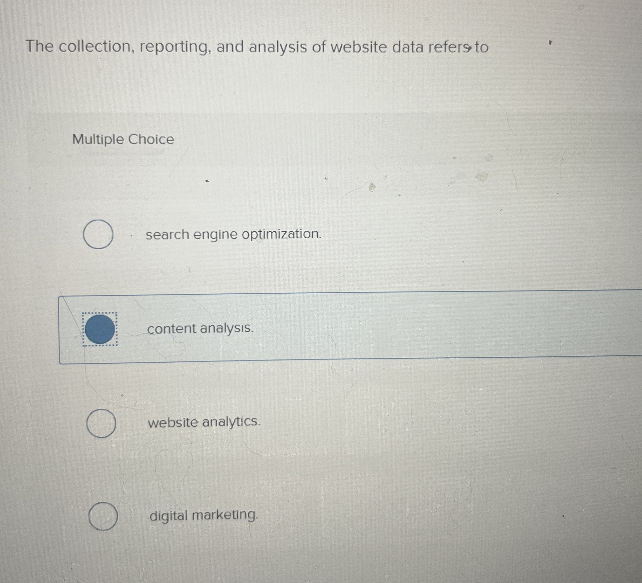 Solved The collection, reporting, and analysis of website | Chegg.com