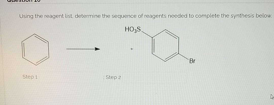 Solved Using the reagent list, determine the sequence of | Chegg.com