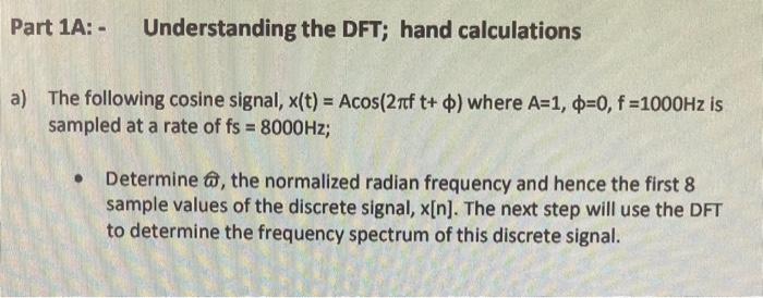 Solved a) The following cosine signal, x(t)=Acos(2πft+ϕ) | Chegg.com