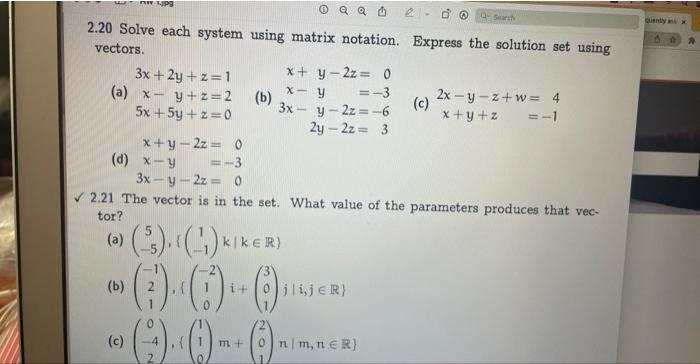 Solved 2.20 Solve each system using matrix notation. Express | Chegg.com