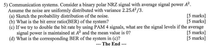 5) Communication systems. Consider a binary polar NRZ | Chegg.com