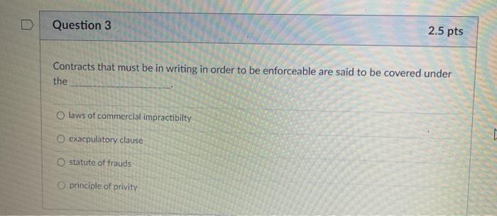 Solved Question 1 2.5 pts An oral contract can be enforced | Chegg.com