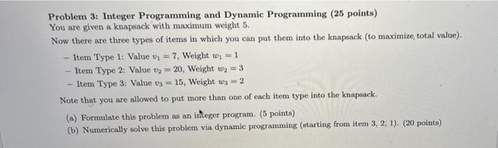 Solved Problem 3: Integer Programming and Dynamic | Chegg.com