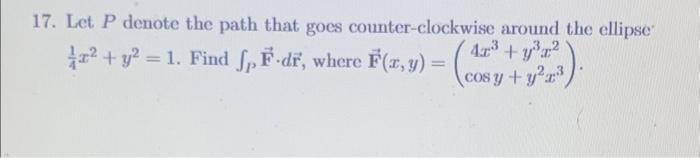 Solved 17. Let P denote the path that goes counter-clockwise | Chegg.com