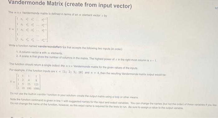 Solved Vandermonde Matrix Create From Input Vector The M×n 