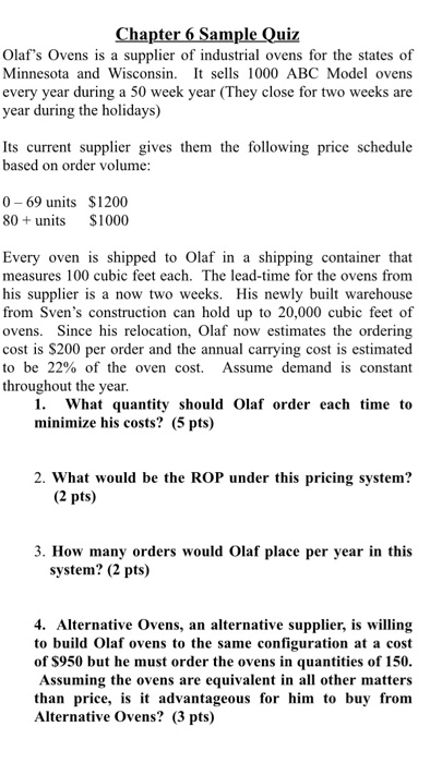 Solved Chapter 6 Sample Quiz Olaf's Ovens is a supplier of | Chegg.com
