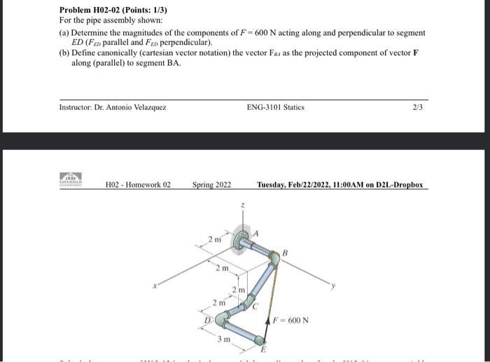 Solved Problem H02-02 (Points: 1/3) For the pipe assembly | Chegg.com