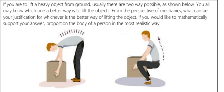 Solved If you are to lift a heavy object from ground, | Chegg.com