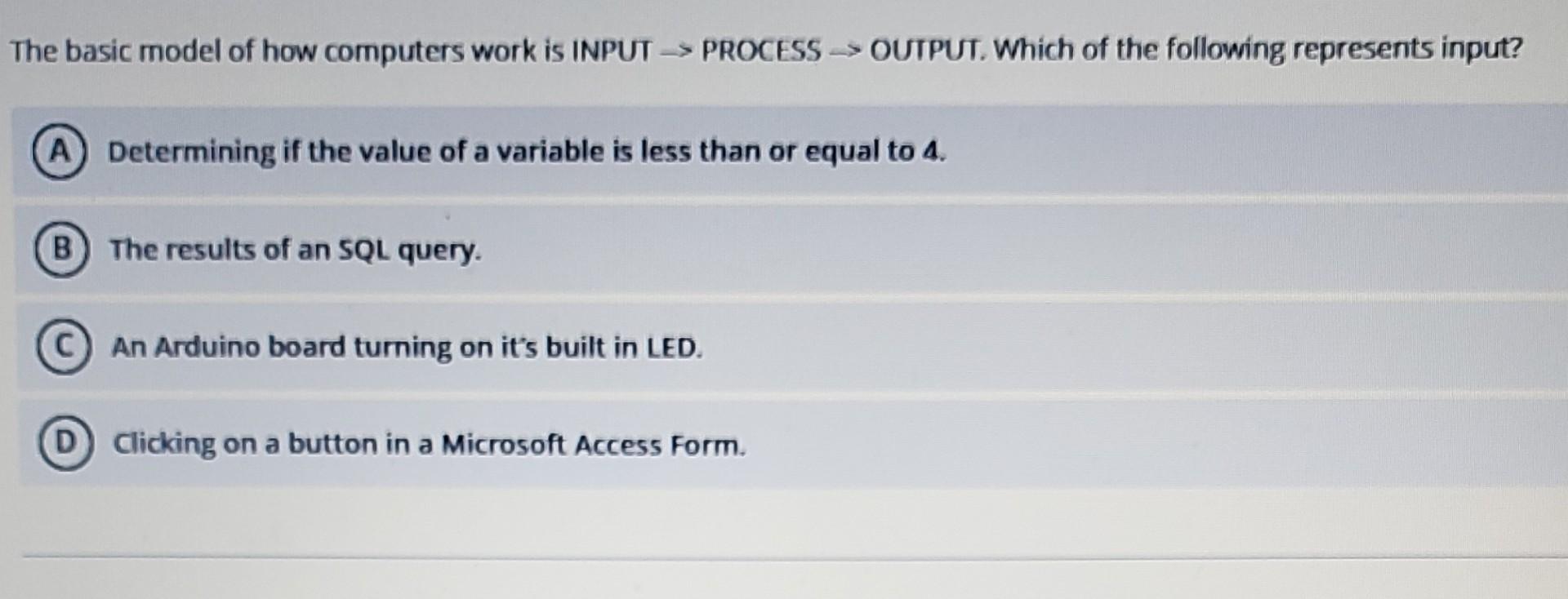 Solved The basic model of how computers work is INPUT > | Chegg.com