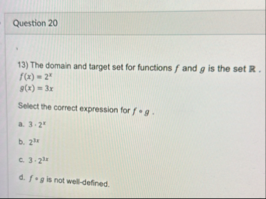 Solved Question 20The domain and target set for functions f | Chegg.com