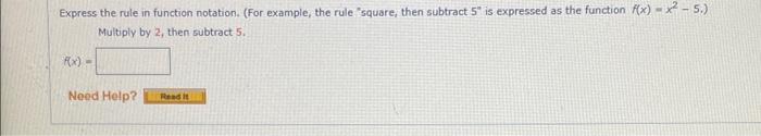 Solved Express the rule in function notation. (For example, | Chegg.com