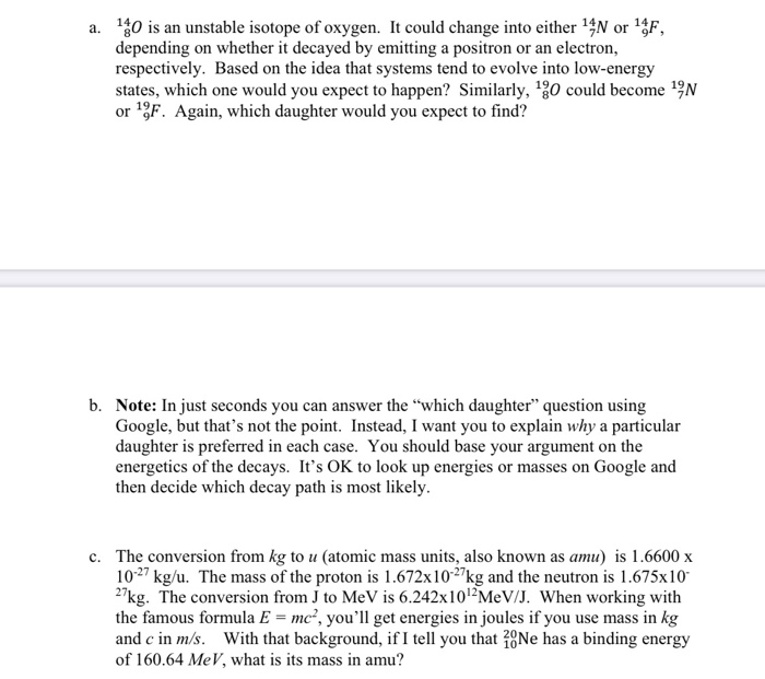 Solved a. 190 is an unstable isotope of oxygen. It could | Chegg.com