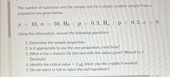 Solved The number of successes and the sample size for a | Chegg.com