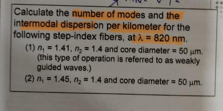 Solved Calculate the number of modes and the intermodal | Chegg.com