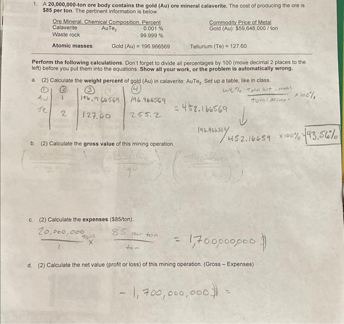 Solved 1. A 20,000,000-ton ore body contains the gold ( Au ) | Chegg.com