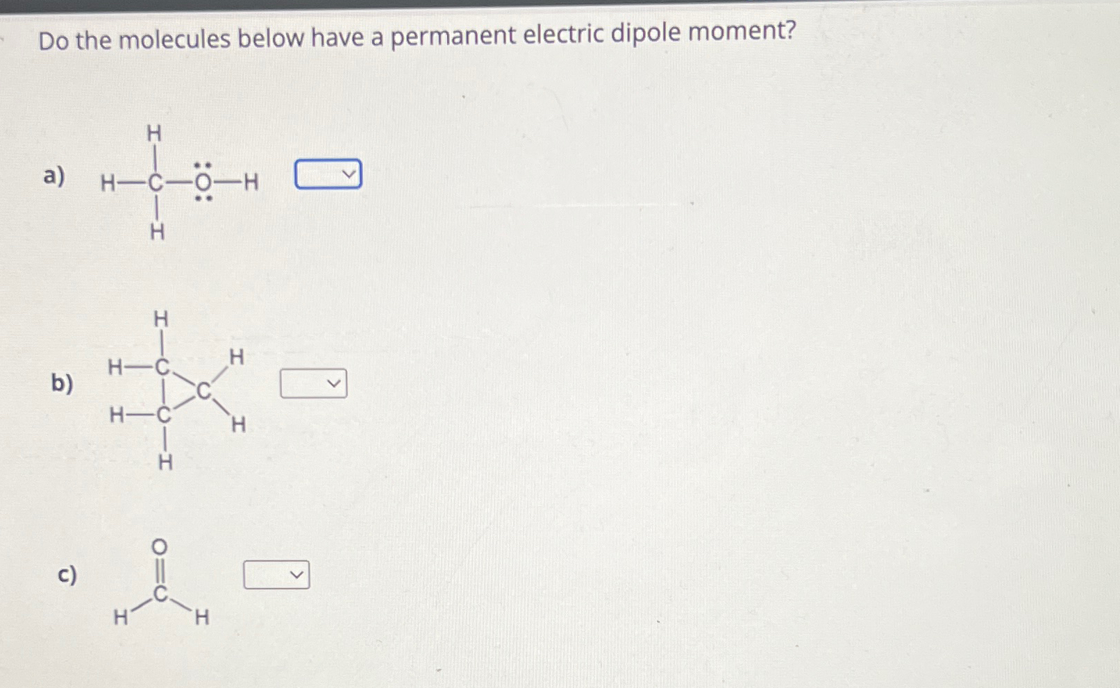 Solved Do the molecules below have a permanent electric | Chegg.com