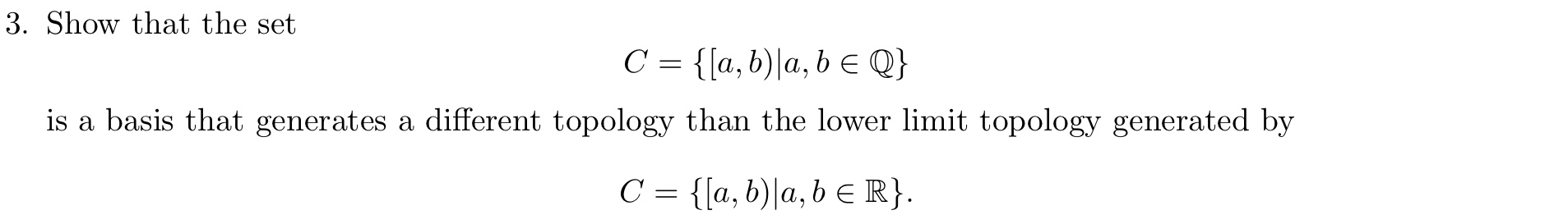 Solved Show that the setC={[a,b)|a,binQ}is a basis that | Chegg.com