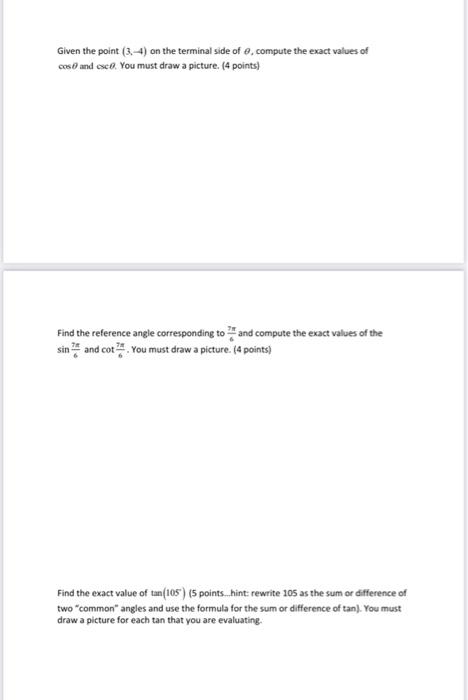 Solved Given the point (3,-4) on the terminal side of , | Chegg.com