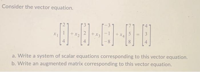 Solved Consider the vector equation. | Chegg.com