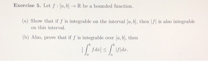 Solved Exercise 5. Let f: [a, b] → R be a bounded function. | Chegg.com
