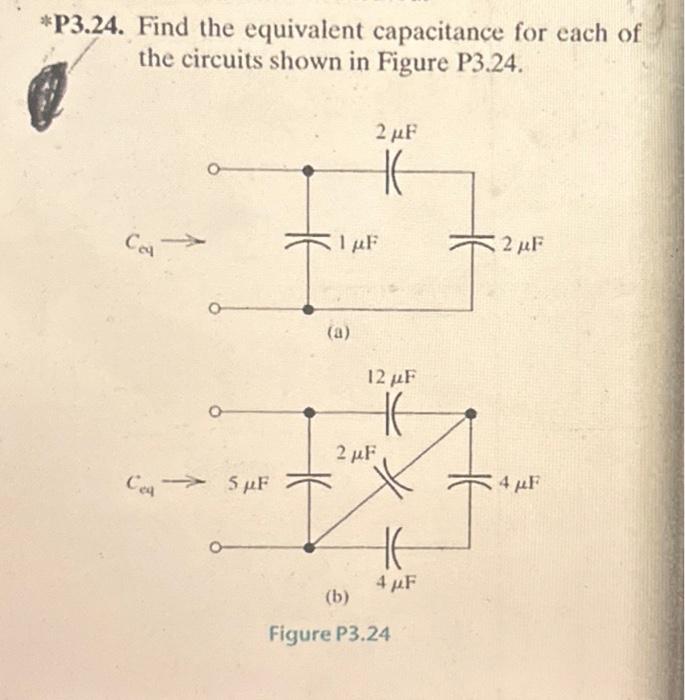 Solved *P3.24. Find the equivalent capacitance for each of | Chegg.com