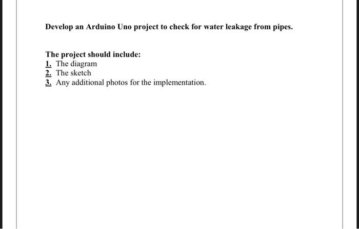 Solved Develop An Arduino Uno Project To Check For Water 7708
