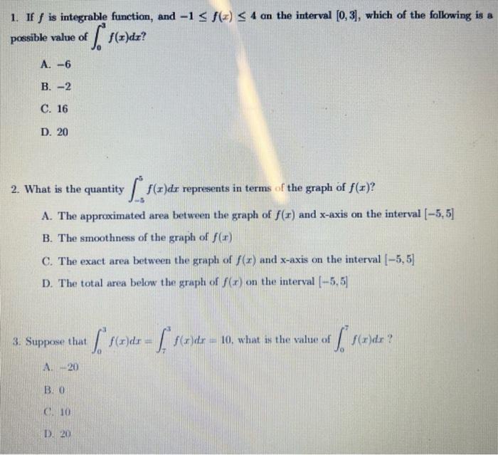 Solved 1. If f is integrable function, and −1≤f(x)≤4 an the | Chegg.com