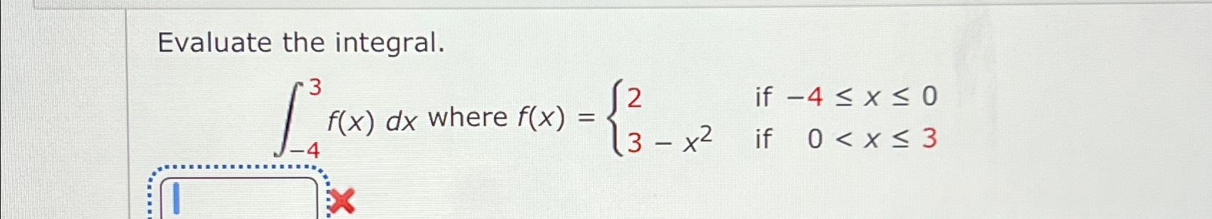 Solved Evaluate the integral. | Chegg.com
