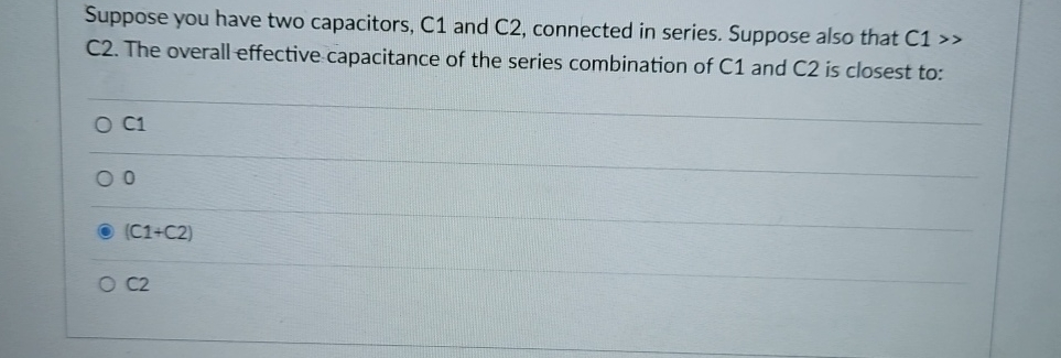 Solved Suppose you have two capacitors, C1 ﻿and C2, | Chegg.com